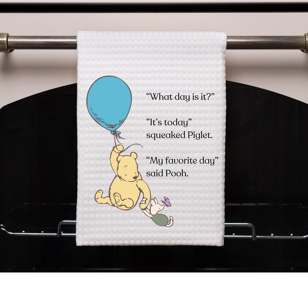 Classic Winnie-the-pooh Themed Tea Towel, Classic Pooh Favorite Day ...