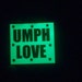 Glow in the Dark UMPH LOVE Sticker. - Etsy