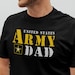 US Army Dad Shirt, Proud Army Dad Tshirt, United States Army Father ...