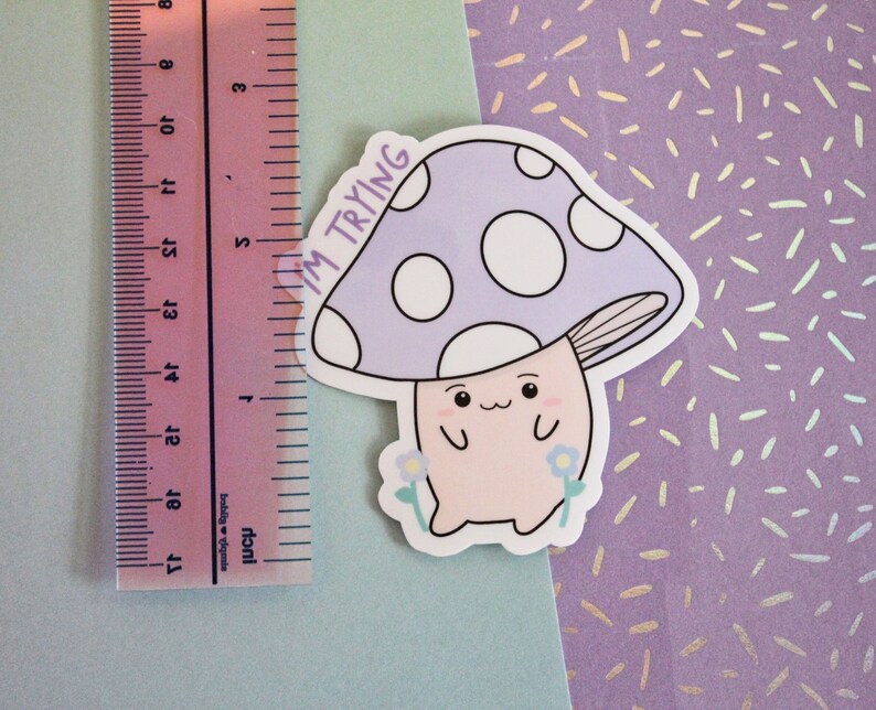 Mushy is Trying. Cute Little Mushroom Vinyl Sticker. | Etsy