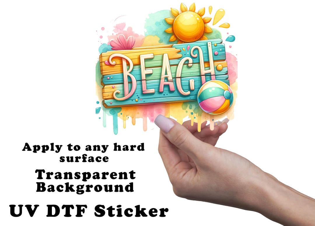 Beach Ball Beach Sign UV DTF Transparent Decal / Sticker You Choose ...