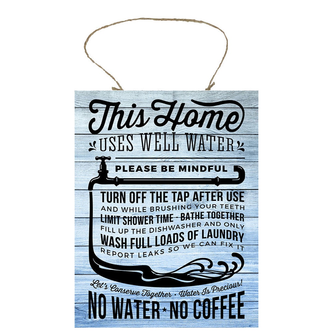 This Home Uses Well Water Rules Printed Handmade Wood Sign - Etsy