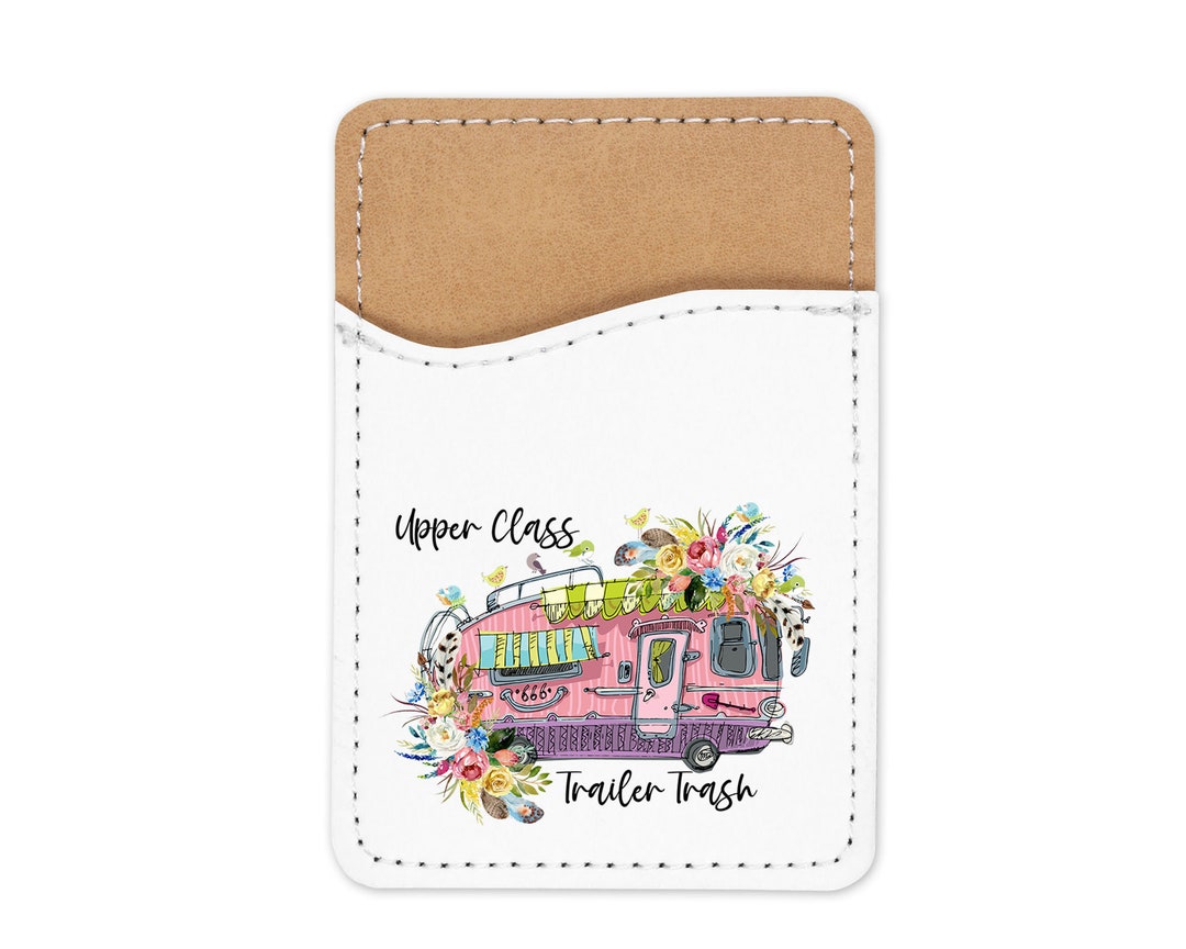 Upper Class Trailer Trash Phone Wallet Credit Card Holder - Etsy