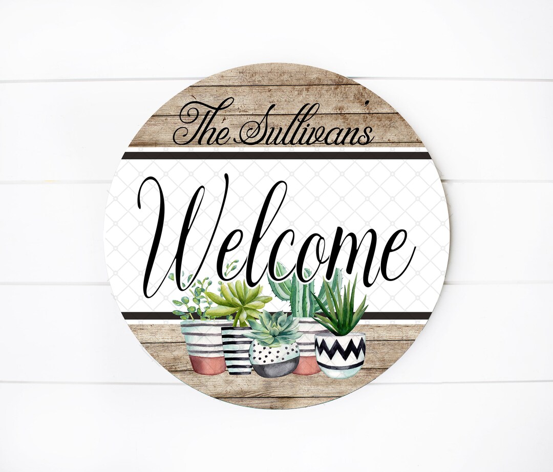 Personalized Succulent Welcome Round Printed Handmade Wood Sign - Etsy