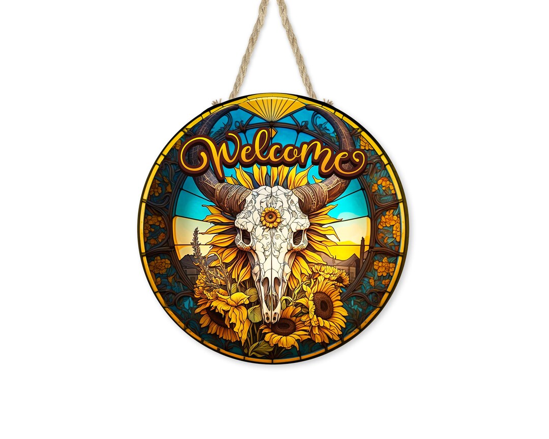 Western Welcome Sign, Faux Stain Glass Cow Skull and Sunflowers Round ...