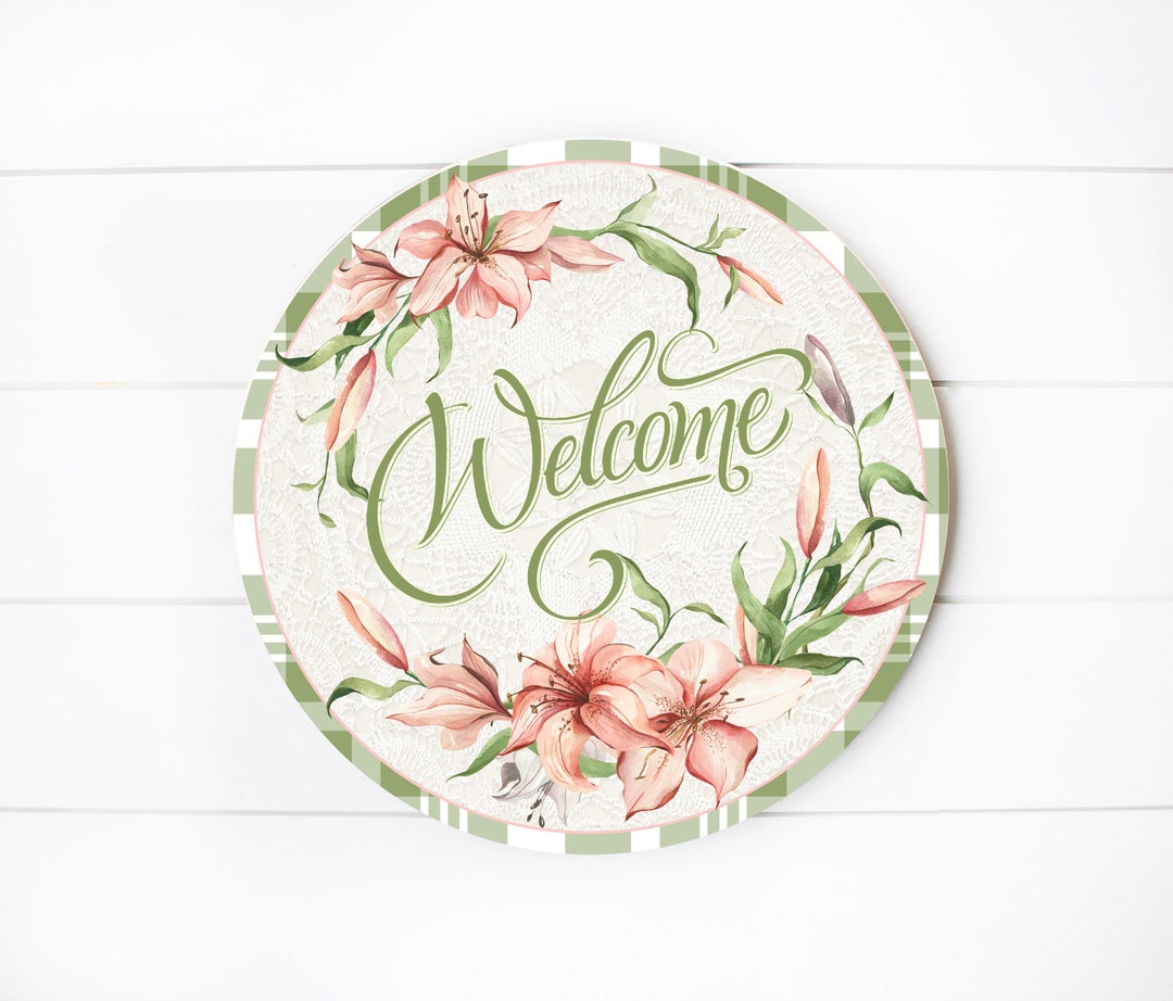 Lily Welcome Round Printed Handmade Wood Sign - Etsy