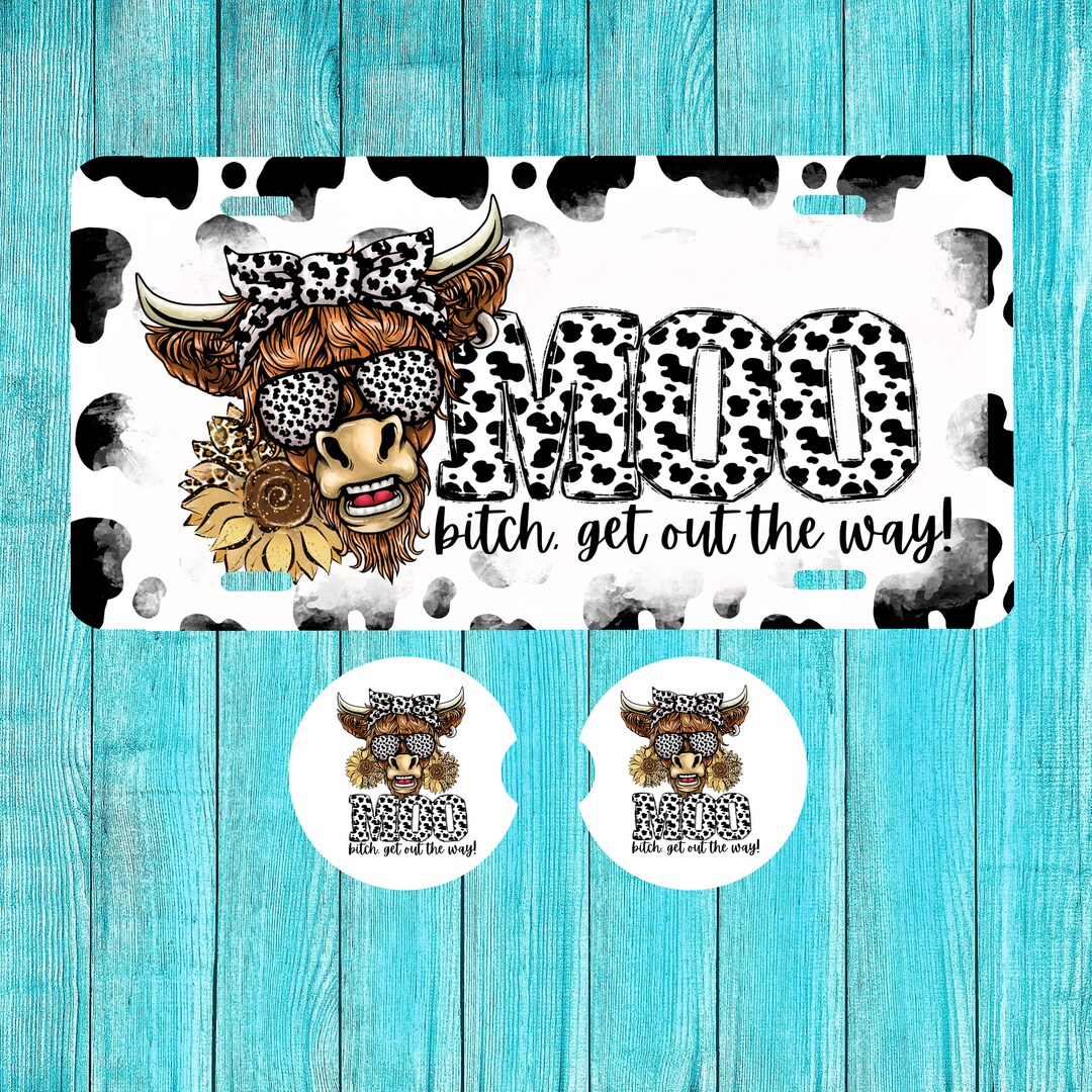 Moo Out the Way Aluminum Front License Plate and Car Coaster Set ...
