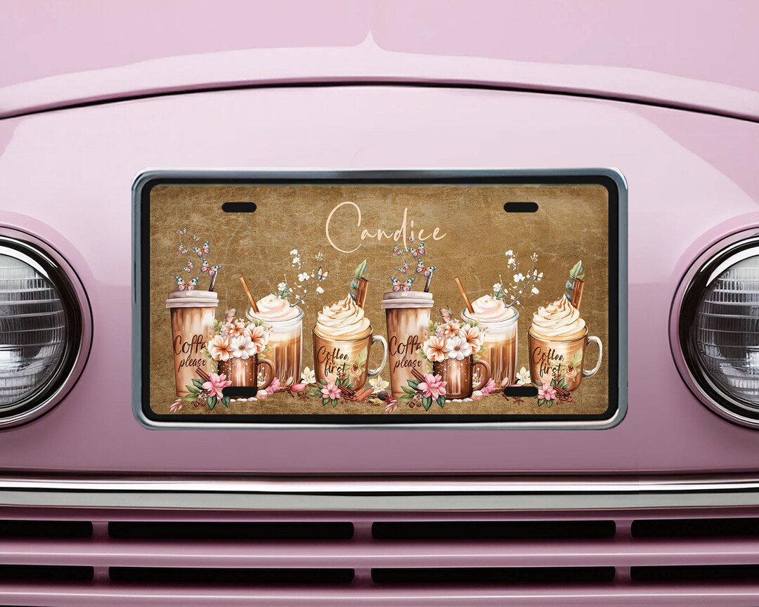 Personalized Coffee First Vanity Decorative Front License Plate Cute ...