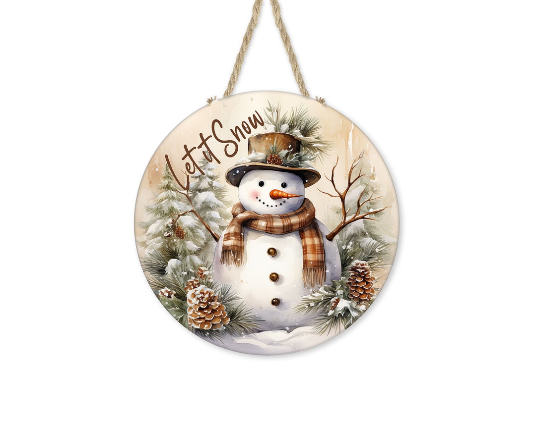 Brown Snowman Let It Snow Sign, Farmhouse Christmas Round Wood Sign ...