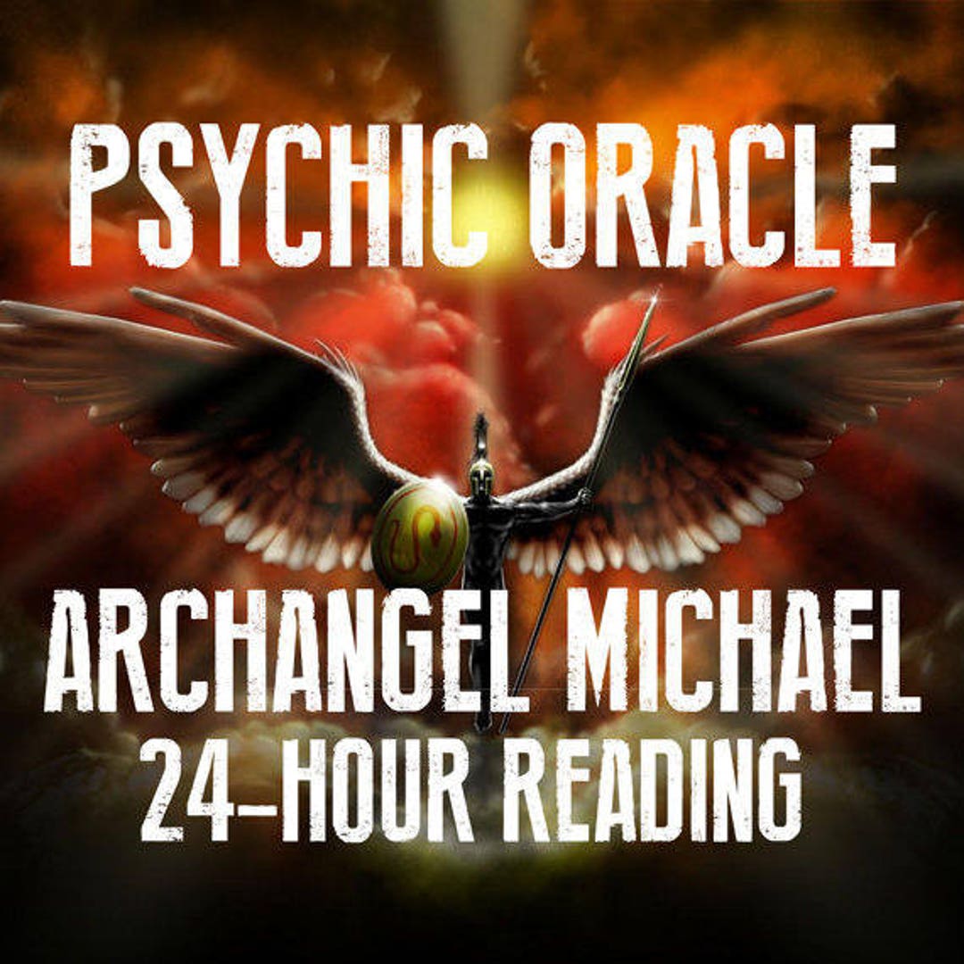 24-hour Archangel Michael Psychic Reading the Oracle of Divine Power ...