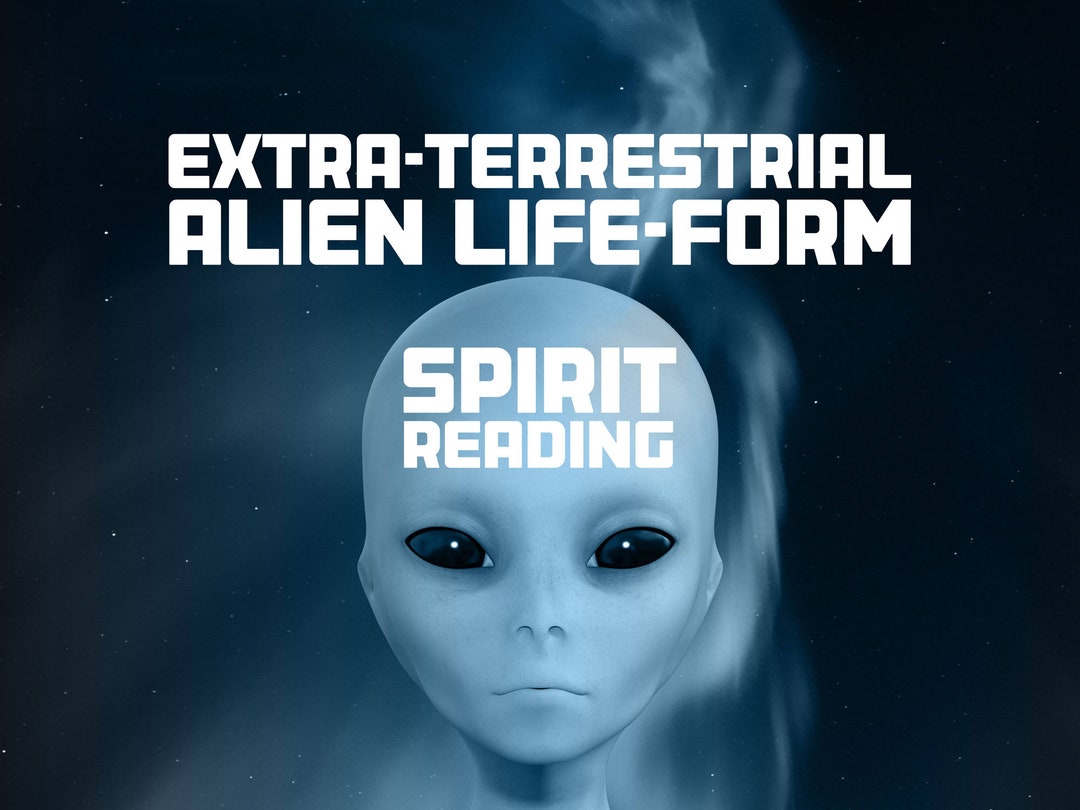 Alien Life-form Spirit Reading Channelling Alien Spirits for - Etsy