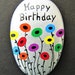 Happy Birthday Painted Stone: Rainbow Poppy Flower Pebble Art - Etsy