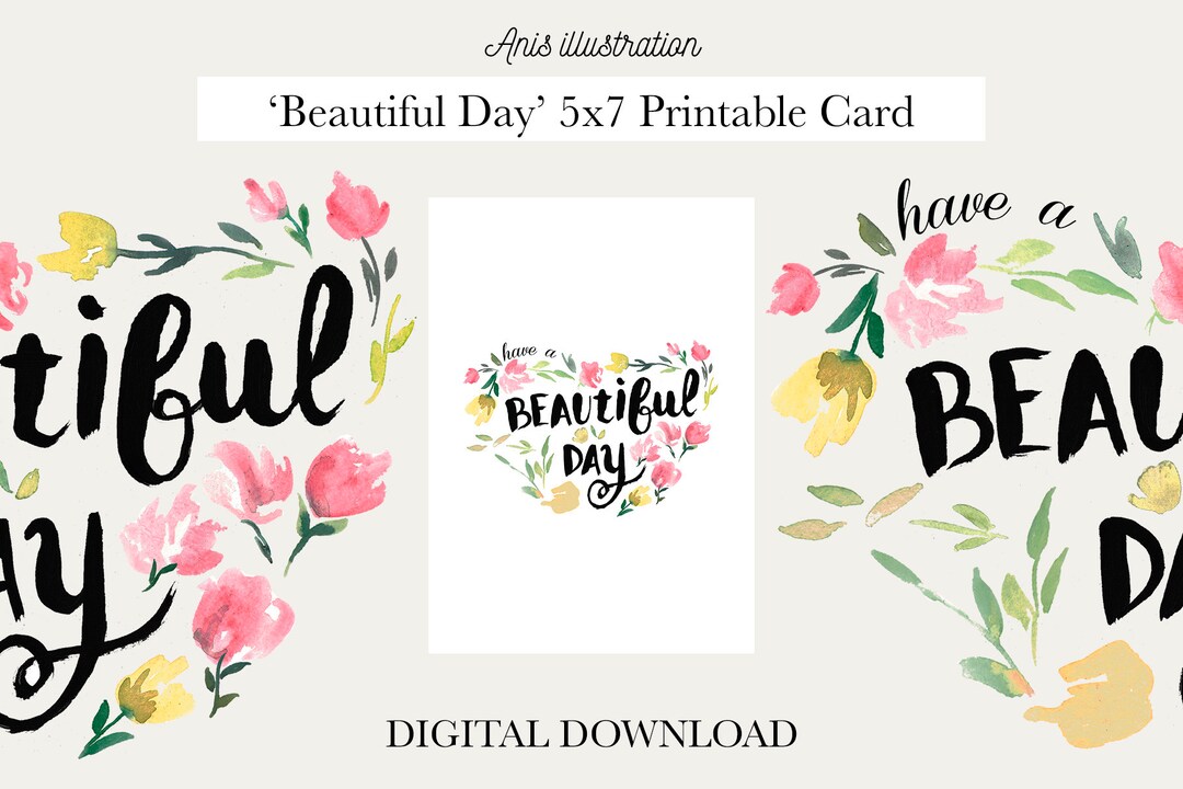 Beautiful Day Printable Greeting Card Digital Instant Download Floral ...