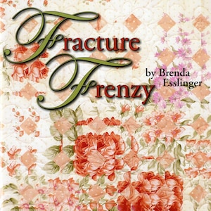 Fracture Frenzy - Art Quilt Book - Fracture Piecing - Strip Piecing ...