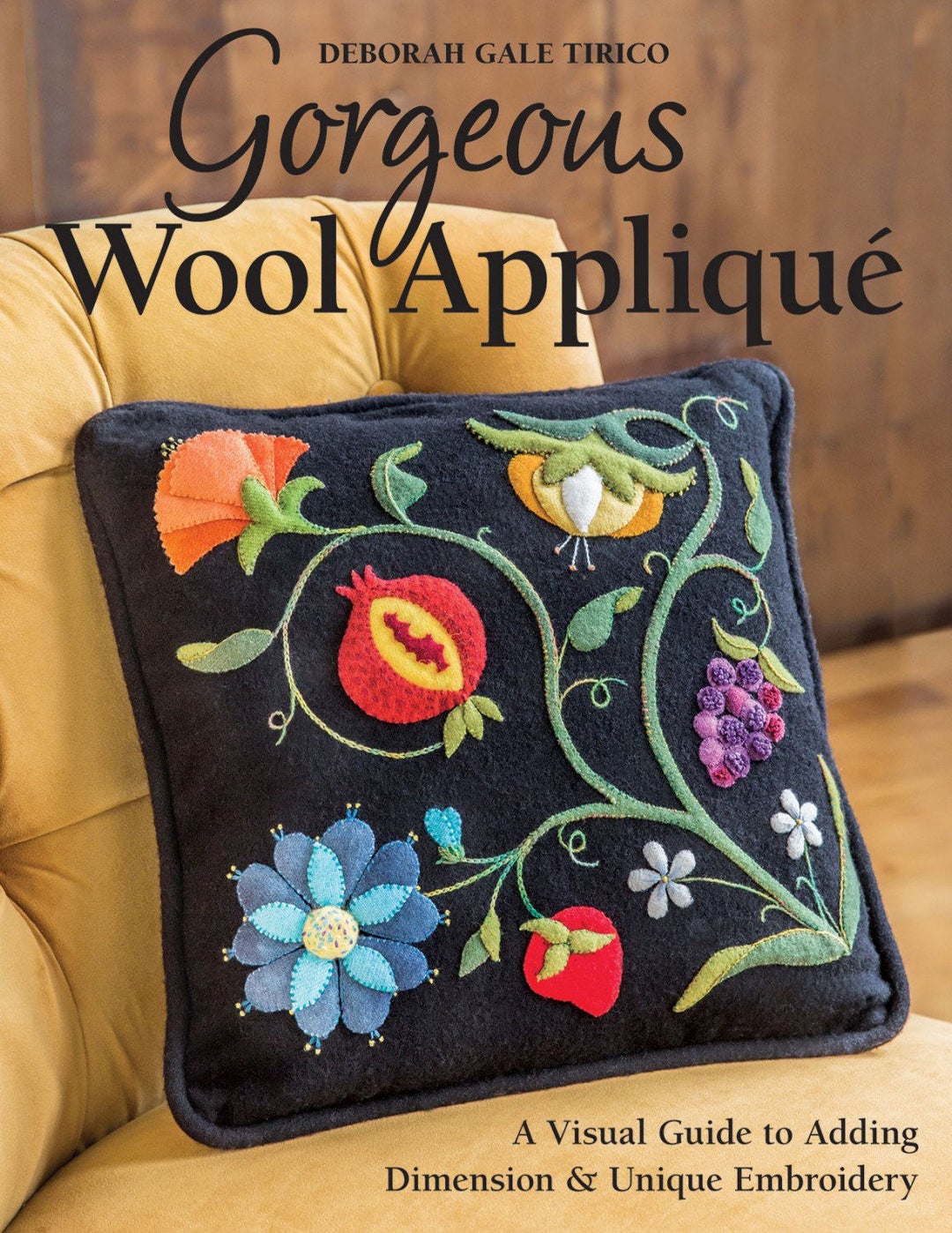 Wool Pattern Book Gorgeous Wool Applique Softcover by Deborah Gale ...