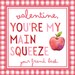 Printable Valentines Day Card for Kids, Valentine Tags, You're My Main ...