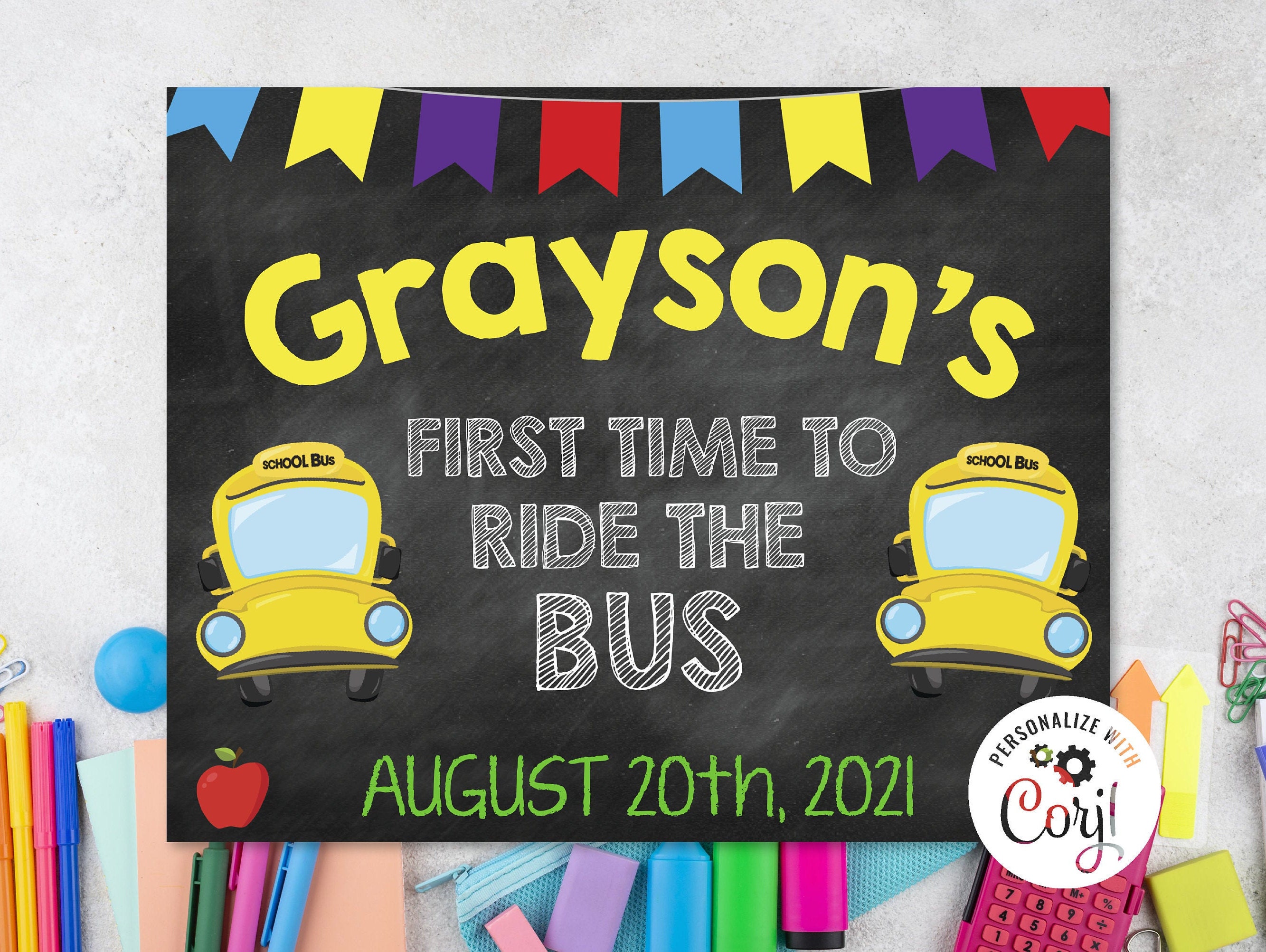Back to School First Day on Bus Sign 8x10 Edit Yourself With Corjl - Etsy