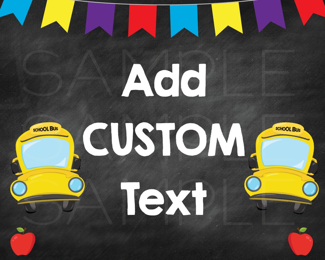 Back to School First Day on Bus Sign 8x10 Edit - Etsy