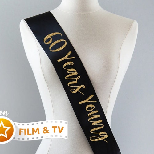 60 Years Young Sash 60th Birthday Sash 60th Birthday Party - Etsy