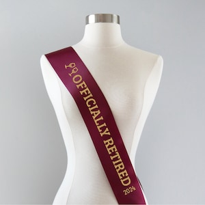 Officially Retired Sash | Retirement Party Sash, Retirement Gift ...