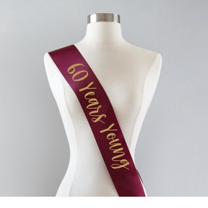 60 Years Young Sash | 60th Birthday Sash 60th Birthday Party 60 ...
