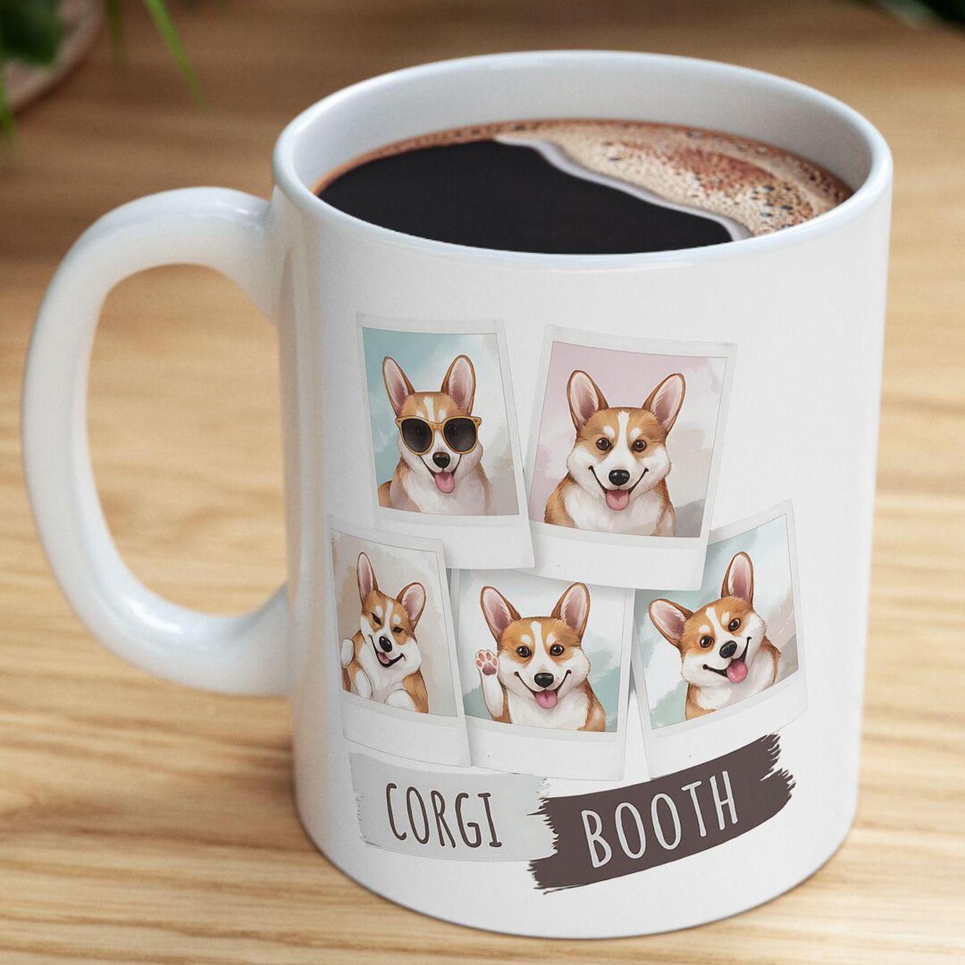 Corgi Booth Mug, Funny Photo Booth Dog Coffee Cup Gift - Etsy