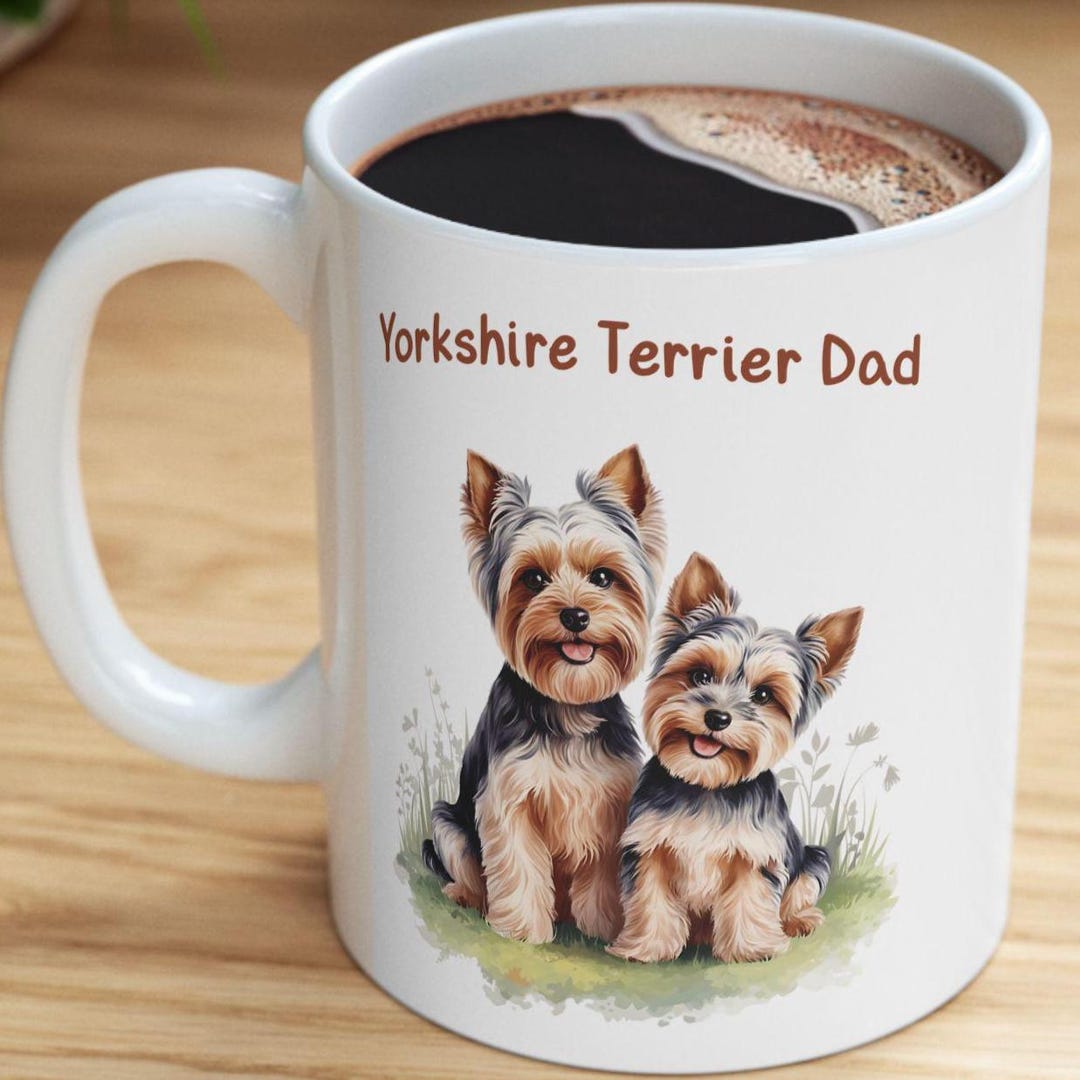 Yorkshire Terrier Dad Ceramic Coffee Mug, Yorkie Fathers Day Gift - Etsy
