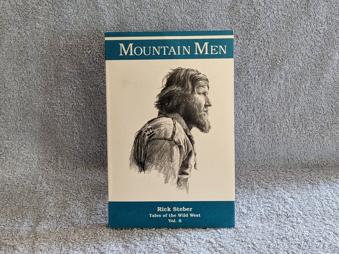 Mountain Men by Rick Steber Tales of the Wild West Vol 8 Vintage 1980 ...