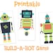 Robot Printables, Robot Party, PRINTABLE, Robot Game, Robot Birthday ...
