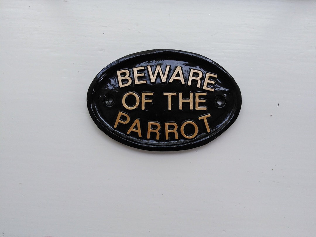 Beware of the Parrot, Sign - Etsy