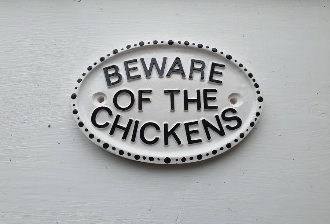 Beware of the Chickens - Etsy