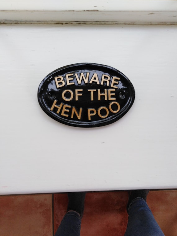 Beware of the Hen Poo - Etsy