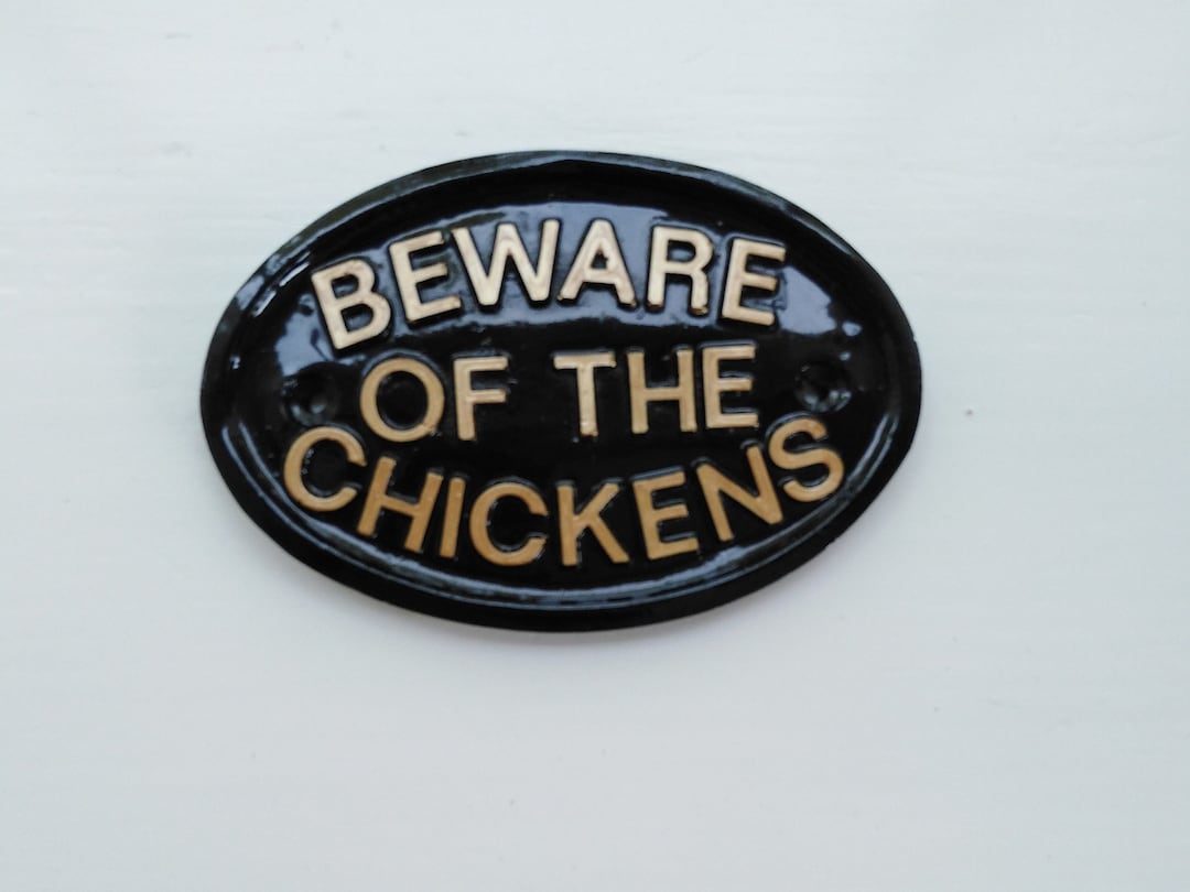 Beware of the Chickens - Etsy