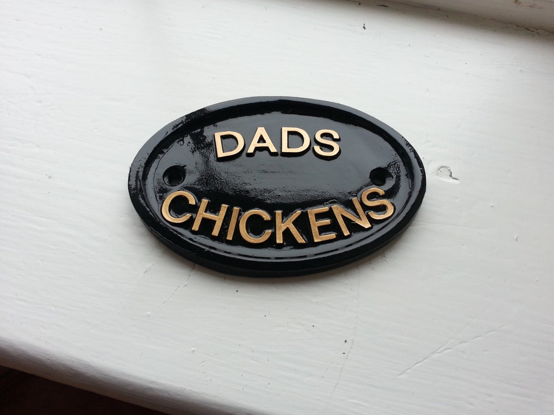 Dad's Chickens. Gate Sign, Funny Sign, Poultry, Incubators - Etsy