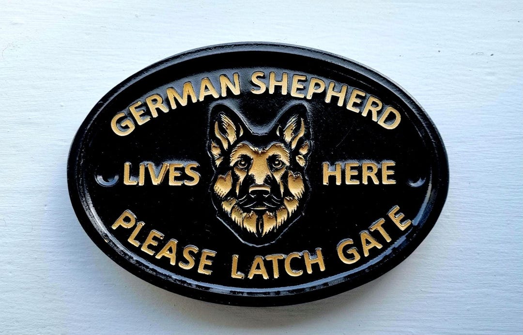 German Shepherd Lives Here Please Latch the Gate - Etsy