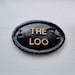 The Loo,bathroom Sign - Etsy