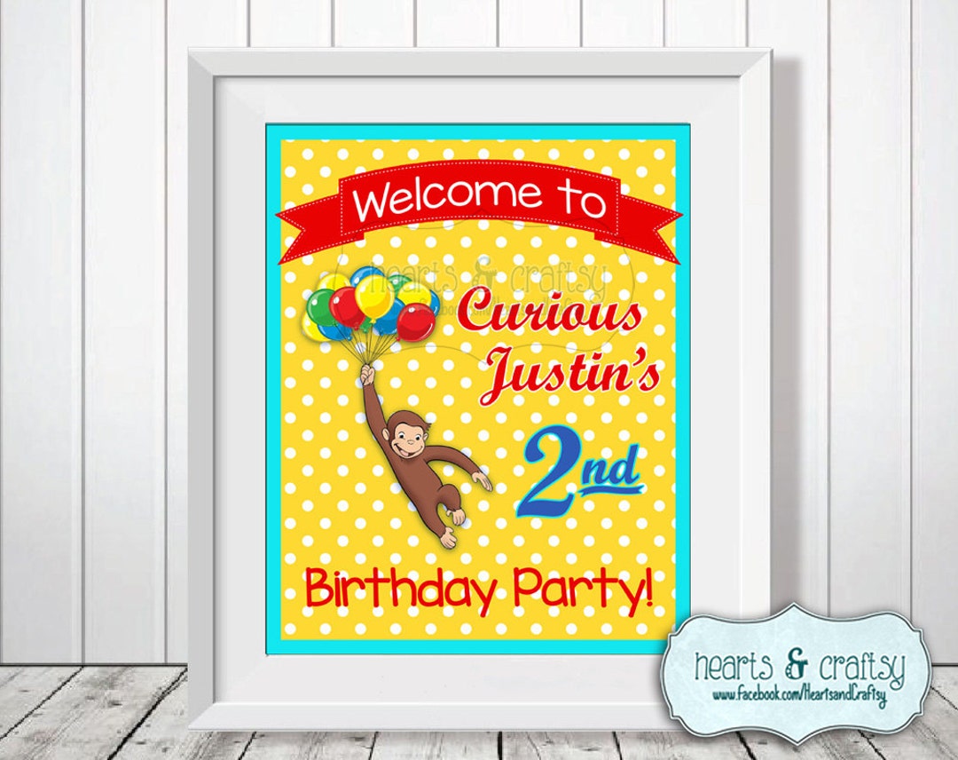 Curious George Birthday Welcome Sign DIY - Personalized - Printable ...