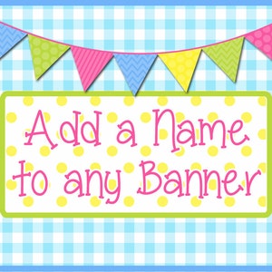 Add A Name to Any Banner - PERSONALIZATION - Etsy