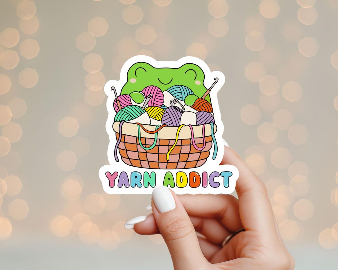 Yarn Addict Sticker | Craft Vinyl Sticker | Crochet Knitting | Yarn ...