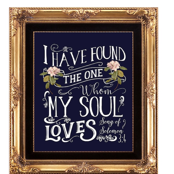 I Have Found the One Whom My Soul Loves Sign - Etsy
