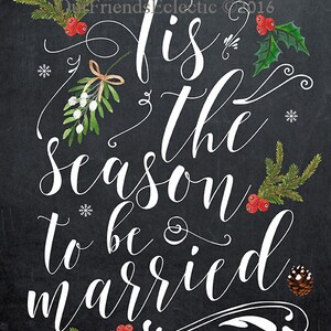 Tis the Season to Be Married, Just Married Sign, Chalkboard Wedding ...