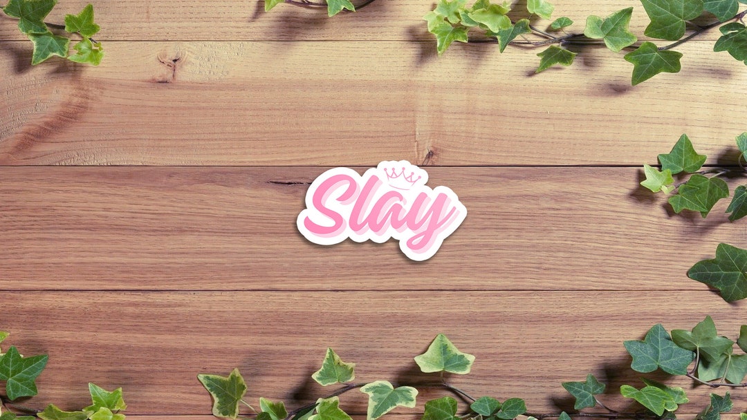 Slay Text Sticker | Slay Sticker | Text Sticker | Meme Sticker | Funny ...