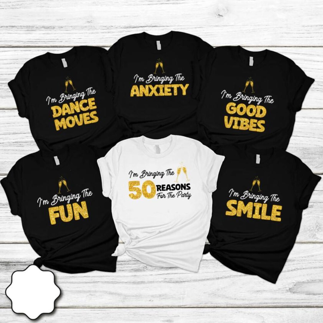 I'm Bringing the 50 Reasons Party Shirt,50th Birthday Shirt,birthday ...