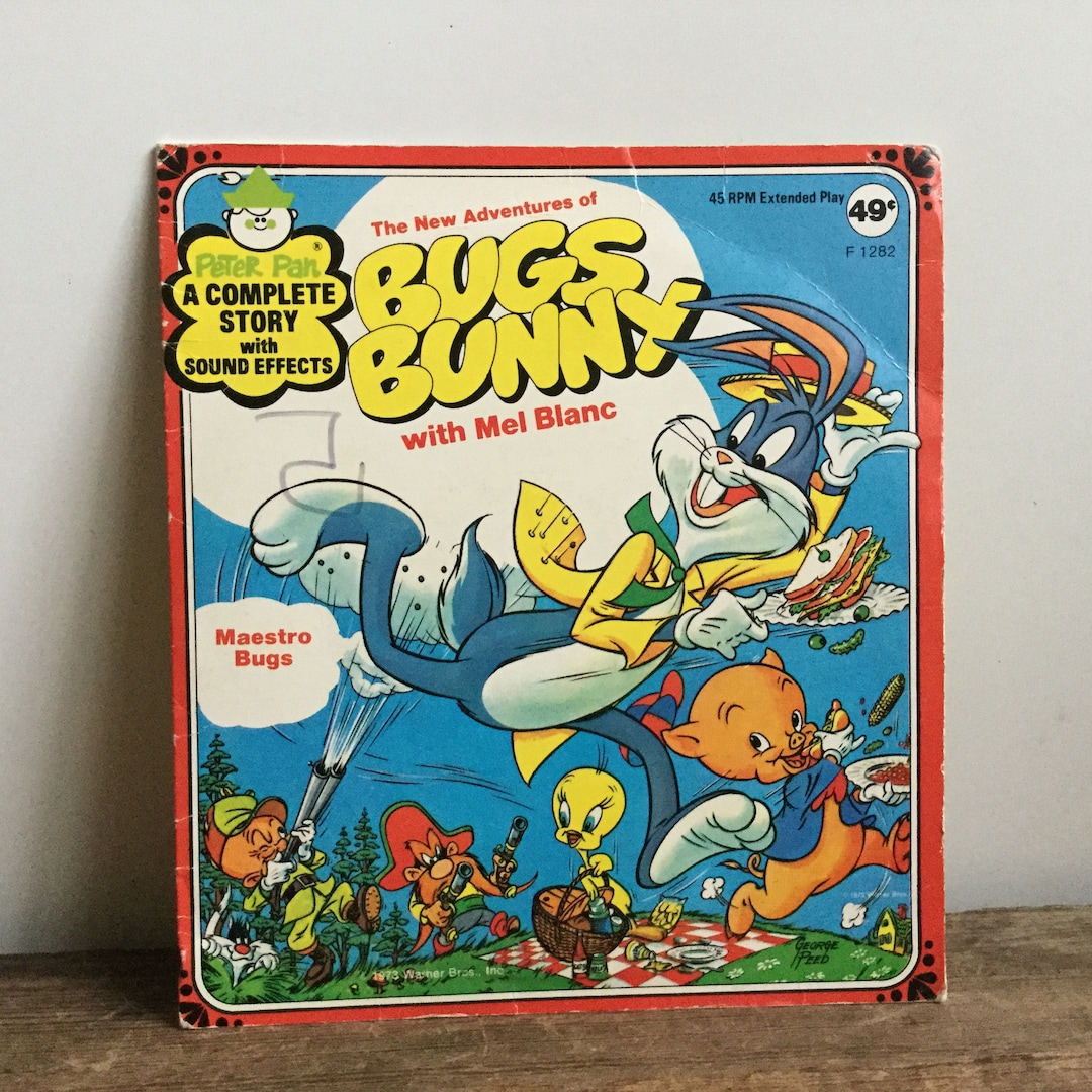 Bugs Bunny Maestro Bugs With Mel Blanc, the Story of Peter Pan 45 RPM ...