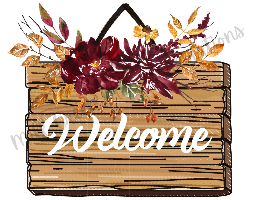 Welcome Sign With Flowers Printable/for the Home/welcome/digital Art ...