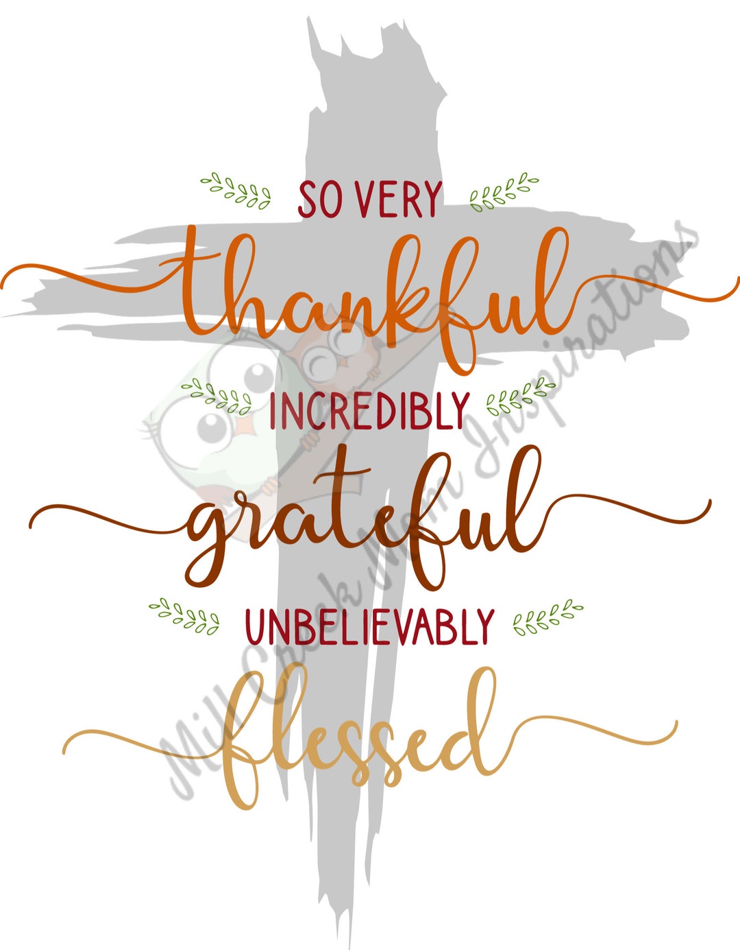 So Very Thankful Incredibly Grateful Unbelievably Blessed Printable ...
