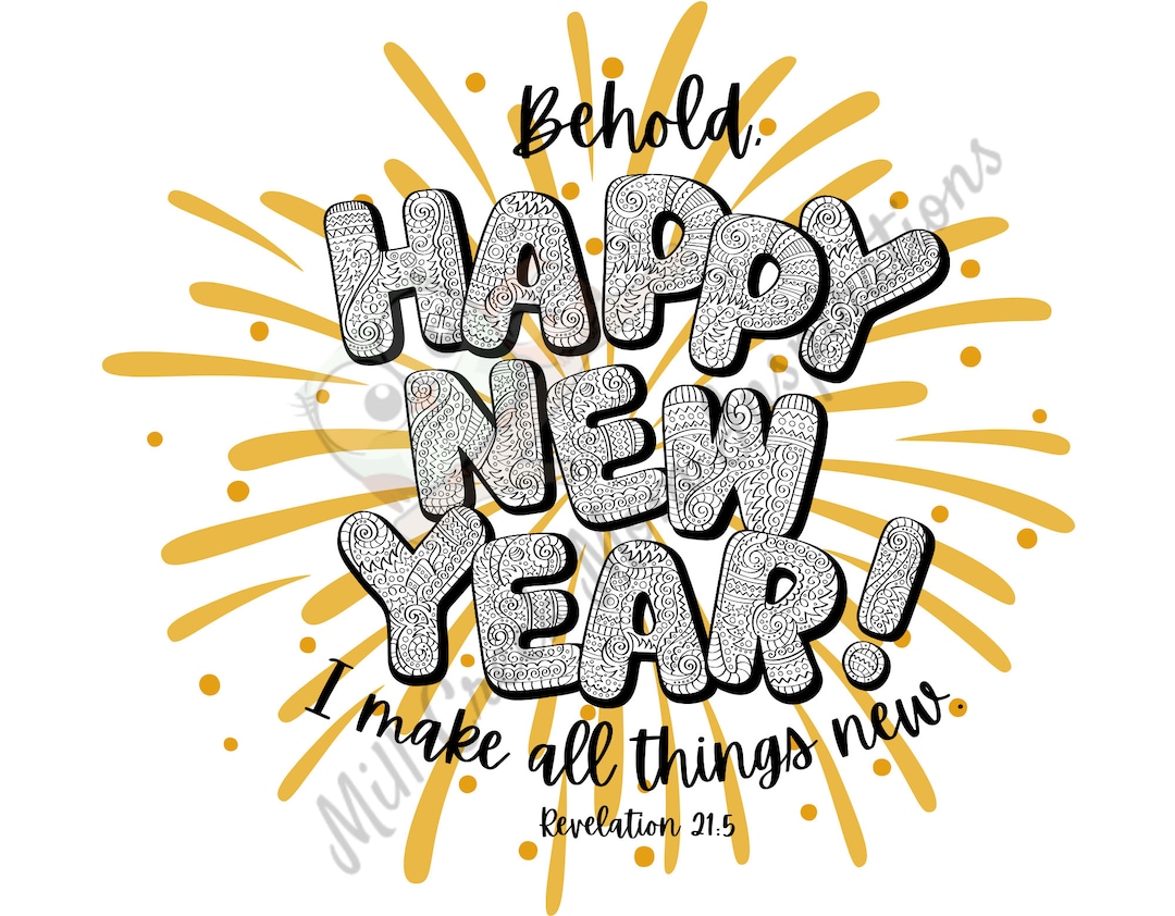 Behold, I Make All Things New Printable/happy New Year/digital/instant ...
