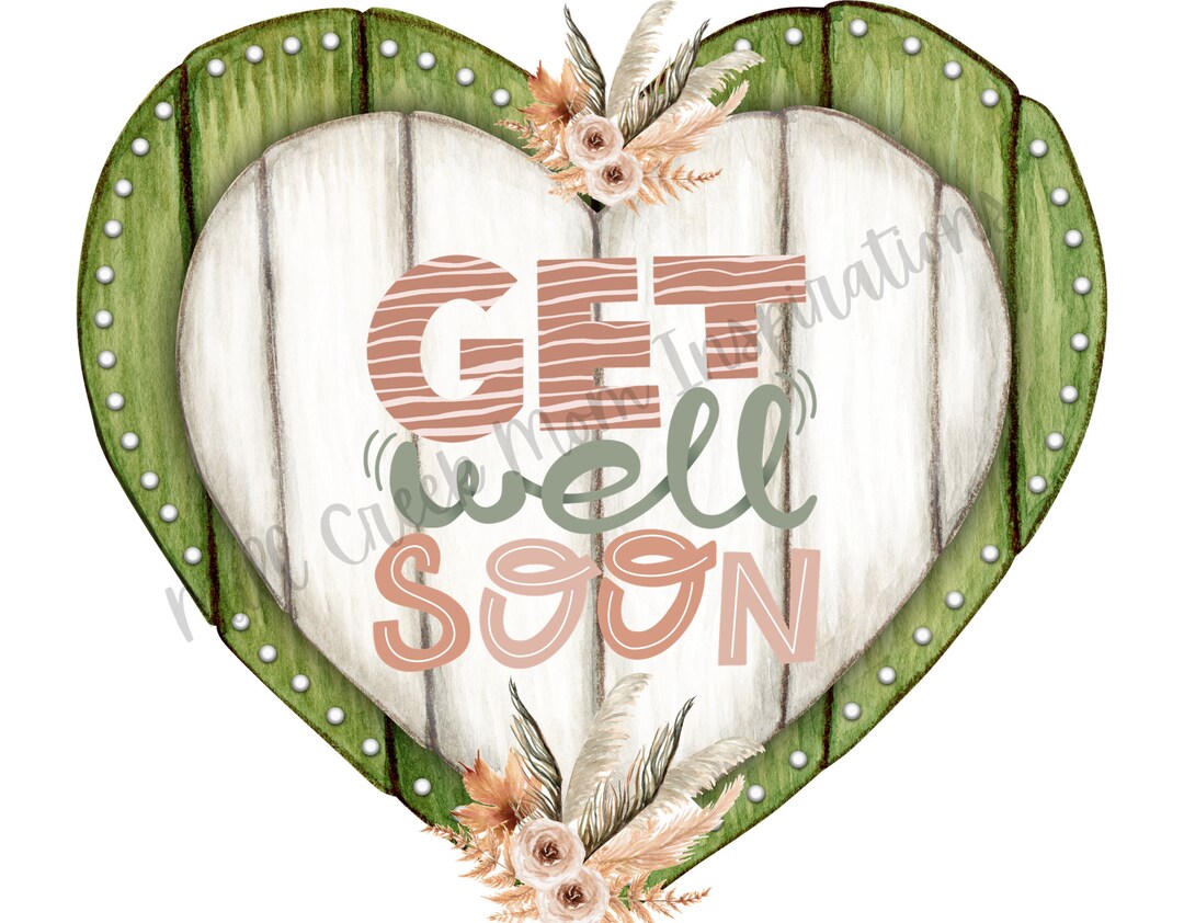 Get Well Soon Floral Heart Printable/get Well Soon/digital Art/instant ...