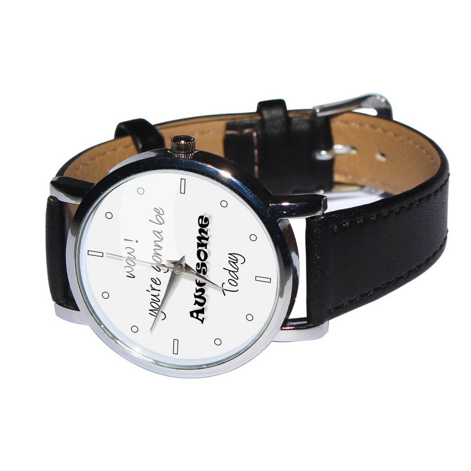 Awesome Slogan on a Watch Inspirational Quote Inspirational - Etsy