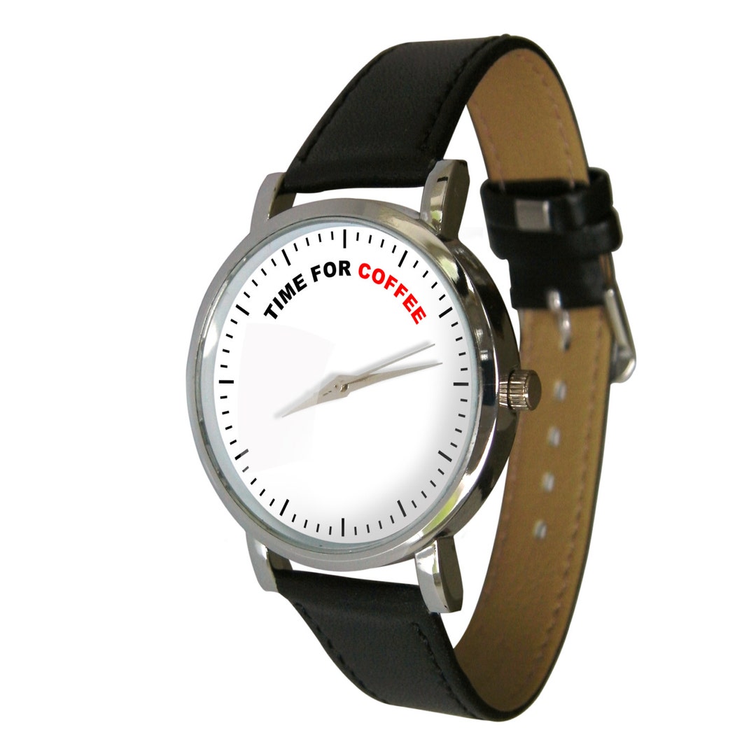 Time for Coffee Design Watch. Coffee Lover Gift. Genuine Leather Strap ...